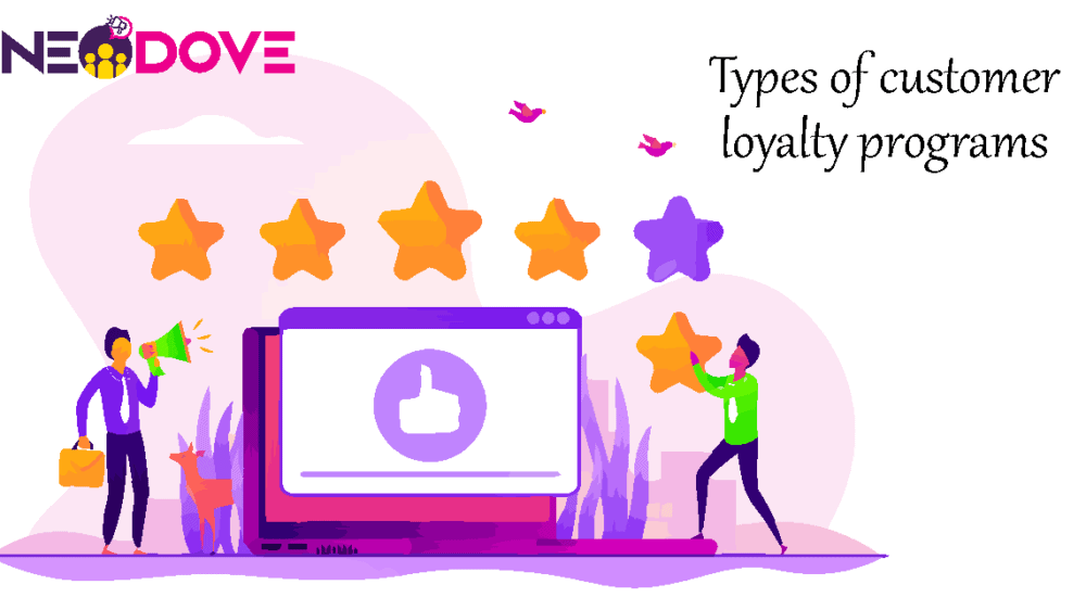 8 Different Types Of Customer Loyalty Programs Neodove